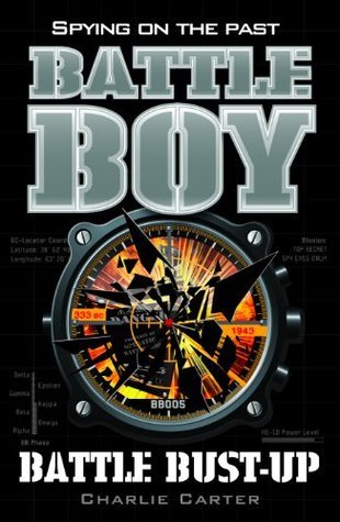 Battle Bust-up: Battle Boy 6 by Charlie Carter | Goodreads