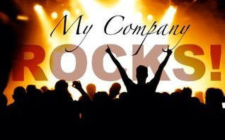 “My Company ROCKS!” Eight Secrets to a Growth-Driven Culture That Keeps ...