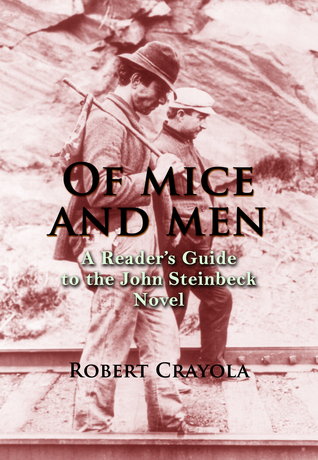 Of Mice and Men: A Reader's Guide to the John Steinbeck Novel by Robert ...