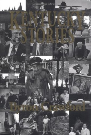 Kentucky Stories by Byron Crawford | Goodreads
