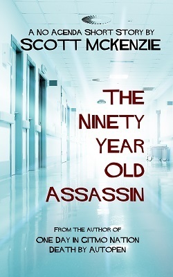 The Ninety-Year-Old Assassin (Gitmo Nation, #1.3) by Scott McKenzie ...