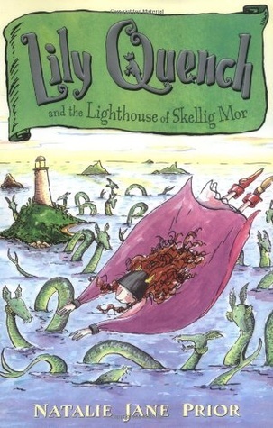 Lily Quench and the Lighthouse of Skellig Mor by Natalie Jane Prior ...