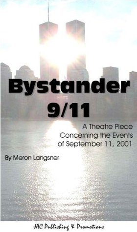 Bystander 9/11 by Meron Langsner | Goodreads