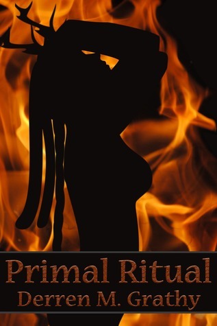 Primal Ritual by Derren Grathy | Goodreads