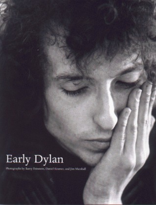 Early Dylan by Barry Feinstein | Goodreads
