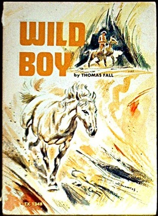 Wild Boy by Thomas Fall | Goodreads