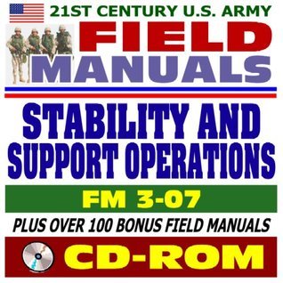 21st Century U.S. Army Field Manuals: Stability Operations and Support ...
