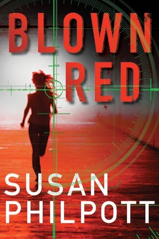Blown Red (Signy Shepherd, #1) by Susan Philpott | Goodreads