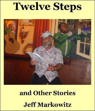 Twelve Steps: a ghost story by Jeff Markowitz | Goodreads