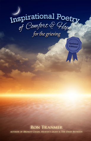 Poetry Of Comfort Hope For The Grieving by Ron Tranmer | Goodreads