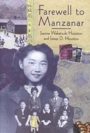 Farewell To Manzanar By Jeanne Wakatsuki Houston Goodreads