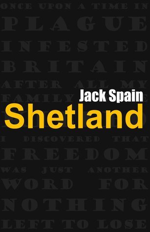 Shetland by Jack Spain | Goodreads