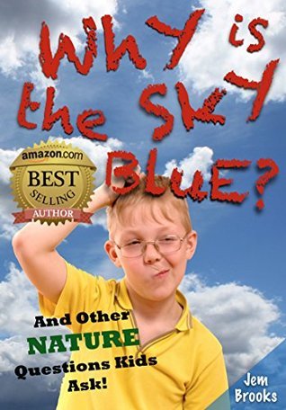 Why Is The Sky Blue Workbook Educationcom Books For Children About The
