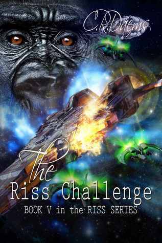The Riss Challenge (The Riss Series, #5) by C.R. Daems | Goodreads