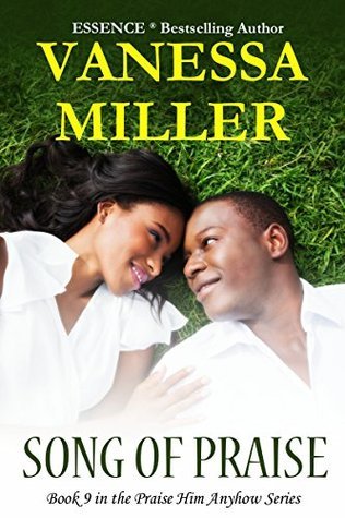 Song of Praise (Book 9-Praise Him Anyhow Series) by Vanessa Miller ...