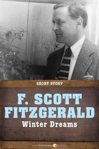 Winter Dreams: Short Story by F. Scott Fitzgerald | Goodreads