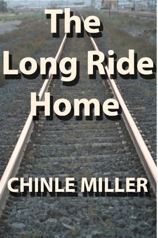 The Long Ride Home by Chinle Miller | Goodreads
