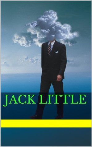 Jack Little by Anthony David Mitchell | Goodreads