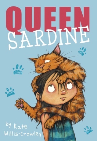 Queen Sardine (Queen Sardine, #1) by Kate Willis-Crowley | Goodreads