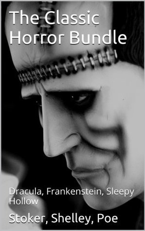 The Classic Horror Bundle by Classic Book Bundles | Goodreads
