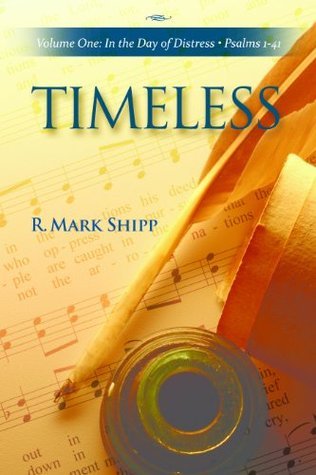 Timeless: Ancient Psalms for the Church Today, Volume 1 by R. Mark ...