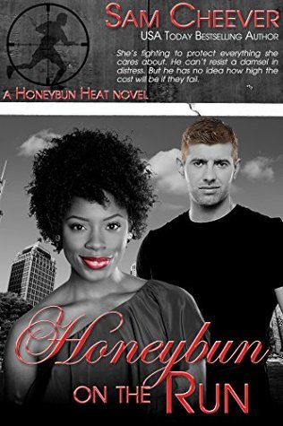 Honeybun on the Run (Honeybun Heat #7) by Sam Cheever | Goodreads