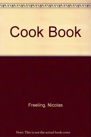 Cook Book by Nicolas Freeling | Goodreads