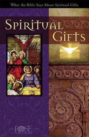 Spiritual Gifts by Rose Publishing | Goodreads