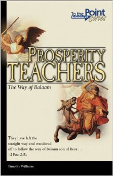 Prosperity Teachers: The Way of Balaam by Timothy Williams | Goodreads