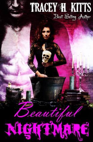 Beautiful Nightmare by Tracey H. Kitts | Goodreads