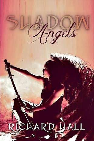 Shadow Angels by Richard Hall | Goodreads