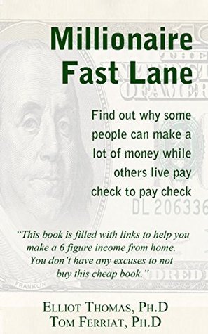 The Millionaire Fast Lane: Find out why some people can make a lot of ...
