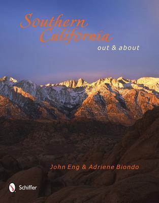 Southern California Out & about by John Eng MD | Goodreads