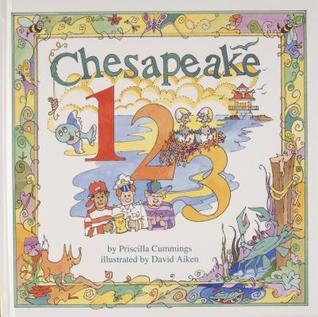 Chesapeake 1-2-3 by Priscilla Cummings | Goodreads