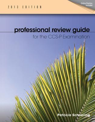 Professional Review Guide for CCS-P Exam, 2013 Edition by Patricia J ...