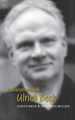 Conversations with Ulrich Beck by Ulrich Beck | Goodreads