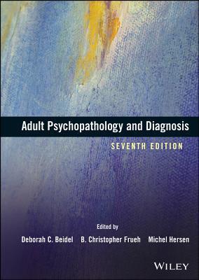 Adult Psychopathology and Diagnosis by Deborah C. Beidel | Goodreads