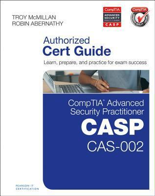 CompTIA Advanced Security Practitioner (CASP) CAS-002 Cert Guide by ...