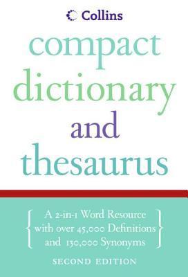 Collins Compact Dictionary and Thesaurus by HarperCollins | Goodreads