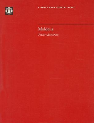 Moldova: Poverty Assessment (Country Studies) by World Bank Group ...