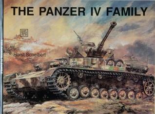 The Panzer IV Family by Horst Scheibert | Goodreads