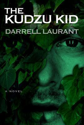 The Kudzu Kid by Darrell Laurant | Goodreads