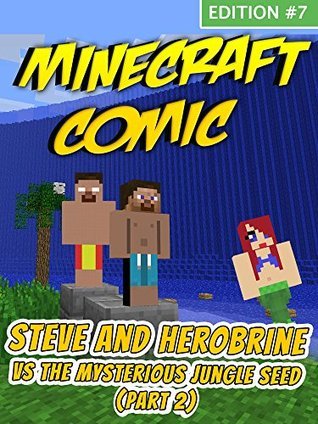 Minecraft Comic Book: Steve and Herobrine vs. The Mysterious Jungle ...