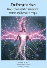 The Energetic Heart: Bioelectromagnetic Interactions Within and Between ...
