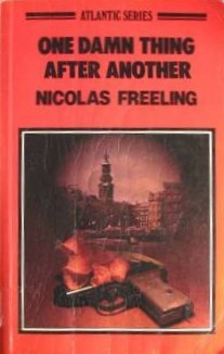 One damn thing after another by Nicolas Freeling | Goodreads