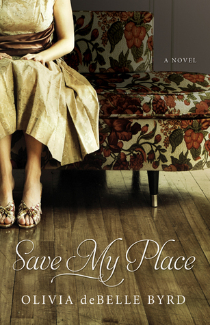 Save My Place by Olivia deBelle Byrd | Goodreads