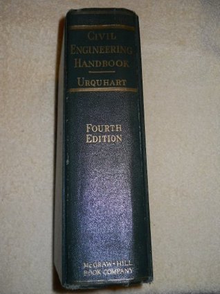 Civil Engineering Handbook by Leonard Church Urquhart | Goodreads
