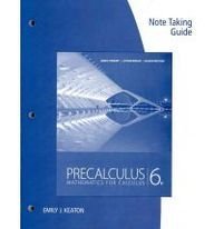 Precalculus: Mathematics for Calculus Note Taking Guide by James ...