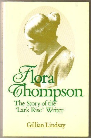 Flora Thompson by Gillian Lindsay | Goodreads
