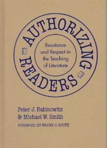 Authorizing Readers: Resistance and Respect in the Teaching of ...